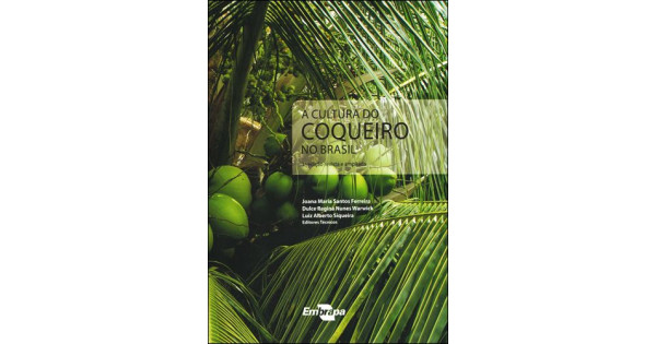 A Cultura do Coqueiro no Brasil 3ª Edição