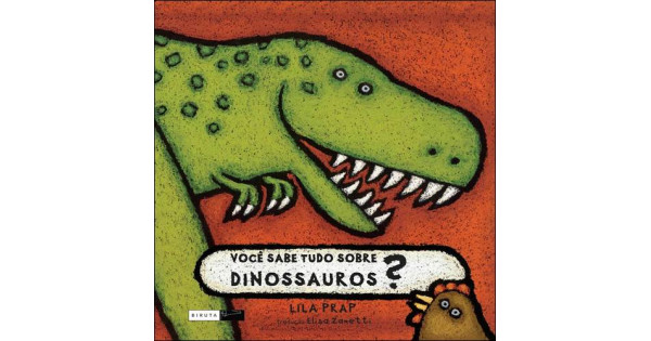Voce Sabe Tudo Sobre Dinossauros Voce Sabe Tudo Sobre Dinossauros