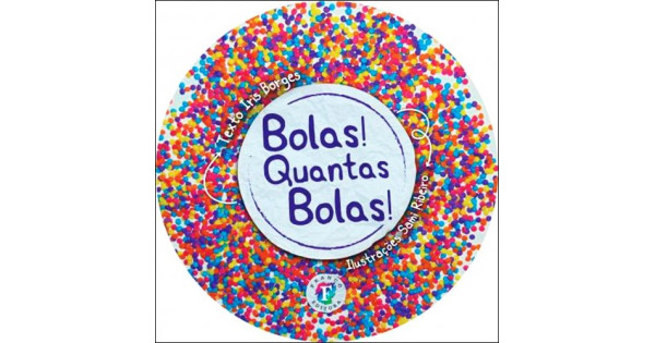 Bolas! Quantas Bolas! - Iris Borges Bolas! Quantas Bolas! - Iris Borges
