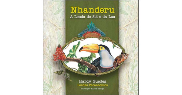 Nhanderu - A Lenda do Sol e da Lua